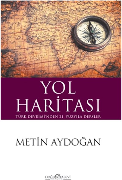 Yol Haritası - Metin Aydoğan Yol Haritası - Metin Aydoğan