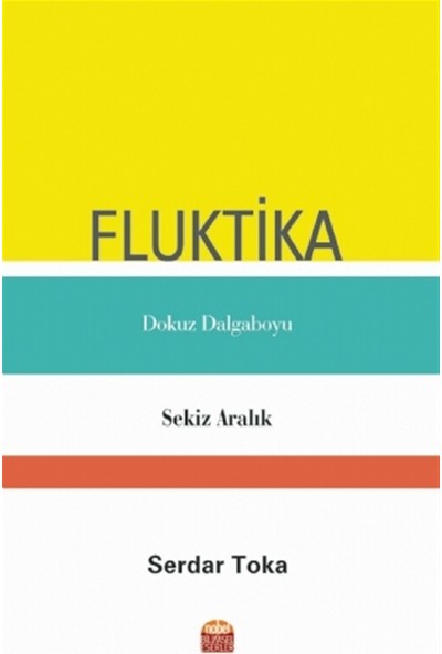 Nobel Bilimsel Eserler Fluktika - Dokuz Dalgaboyu - Sekiz Aralık