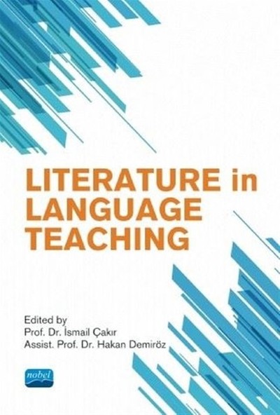 Literature In Language Teaching - İsmail Çakır Literature In Language Teaching - İsmail Çakır