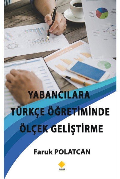 Duvar Kitabevi Yabancılara Türkçe Öğretiminde Ölçek Geliştirme Duvar Kitabevi Yabancılara Türkçe Öğretiminde Ölçek Geliştirme