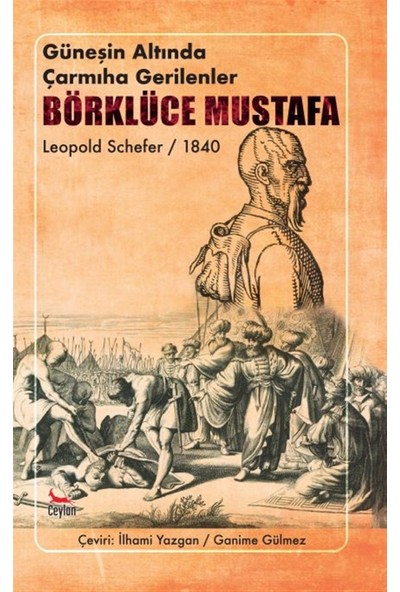 Güneşin Altında Çarmıha Gerilenler - Börklüce Mustafa