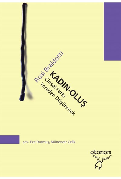 Kadın - Oluş - Rosi Braidotti