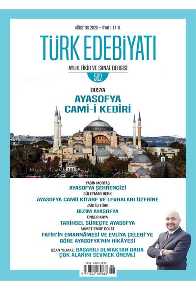 Türk Edebiyatı Dergisi Sayı: 562 Ağustos 2020 Türk Edebiyatı Dergisi Sayı: 562 Ağustos 2020