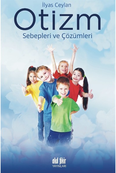 Otizm - İlyas Ceylan Otizm - İlyas Ceylan