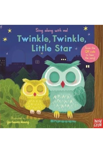 Sing Along With Me! Twinkle Twinkle Little Star - Yu-Hsuan Huang Sing Along With Me! Twinkle Twinkle Little Star - Yu-Hsuan Huang
