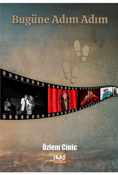 Bugüne Adım Adım - Özlem Cinic Bugüne Adım Adım - Özlem Cinic