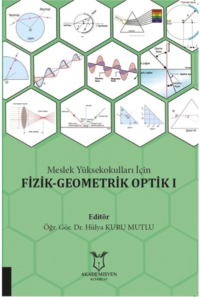 Akademisyen Kitabevi Meslek Yüksekokulları Için Fizik - Geometrik Optik 1