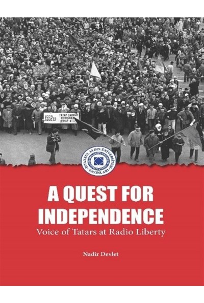 A Quest For Independence - Nadir Devlet A Quest For Independence - Nadir Devlet