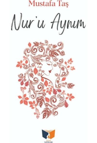 Nur'u Aynım - Mustafa Taş