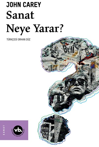 Sanat Neye Yarar? Sanat Neye Yarar?