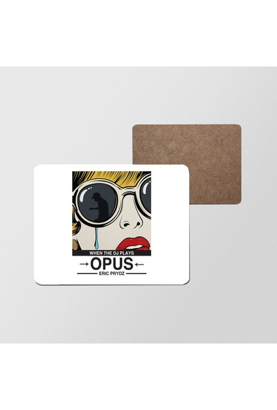 Fizello When The Djs Play Opus - Eric Prydz Mdf Tablo