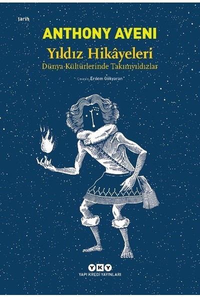 Yıldız Hikâyeleri - Anthony Aveni Yıldız Hikâyeleri - Anthony Aveni
