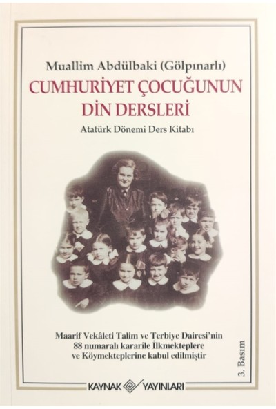 Cumhuriyet Çocuğunun Din Dersleri - Muallim Abdülbaki Cumhuriyet Çocuğunun Din Dersleri - Muallim Abdülbaki