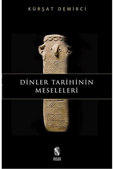 Dinler Tarihinin Meseleleri-Kürşat Demirci