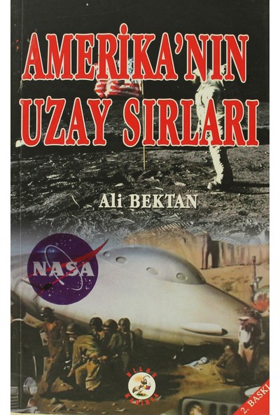 Amerika’nın Uzay Sırları - Ali Bektan