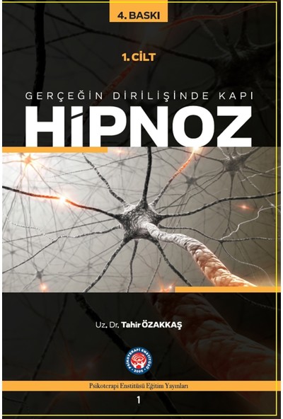 Hipnoz 1. Cilt - Tahir Özakkaş Hipnoz 1. Cilt - Tahir Özakkaş
