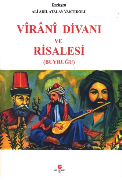 Virani Divanı ve Risalesi (Buyruğu) - Ali Adil Atalay Vaktidolu Virani Divanı ve Risalesi (Buyruğu) - Ali Adil Atalay Vaktidolu