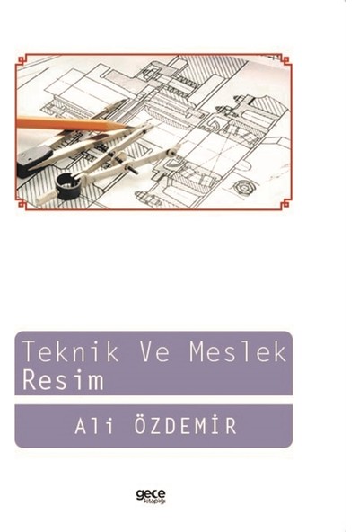 Teknik ve Meslek Resim - Ali Özdemir