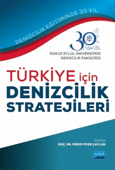 Türkiye İçin Denizcilik Stratejileri - Burak Köseoğlu Türkiye İçin Denizcilik Stratejileri - Burak Köseoğlu