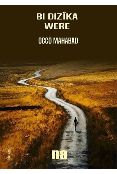 Bı Dİzika Were - Occo Mahabad