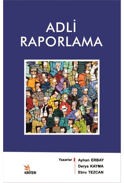 Adli Raporlama - Ayhan Erbay