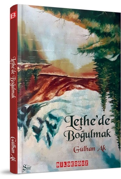 Lethe’de Boğulmak - Gülhan Ak