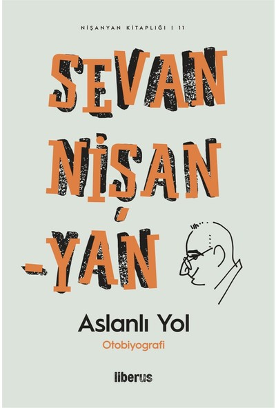 Aslanlı Yol - Sevan Nişanyan