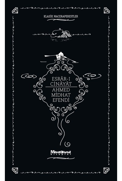 Esrar-I Cinayet - Ahmet Mithat Efendi Esrar-I Cinayet - Ahmet Mithat Efendi