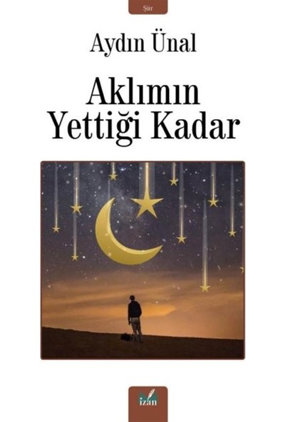 Aklımın Yettiği Kadar - Aydın Ünal