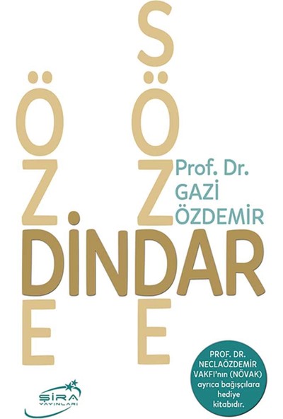 Özge Dindar Sözde Dindar - Gazi Özdemir