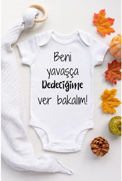 Happy Onesie Co Beni Yavaşça Dedeciğime Verin Kısa Kol Çıtçıtlı Bebek Body