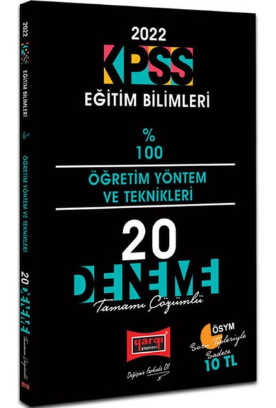 Yargı Yayınevi KPSS 2022 Eğitim Bilimleri Öğretim Yöntem ve Teknikleri Tamamı Çözümlü 20 Deneme Yargı Yayınevi KPSS 2022 Eğitim Bilimleri Öğretim Yöntem ve Teknikleri Tamamı Çözümlü 20 Deneme