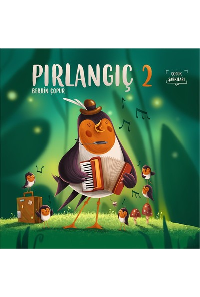 Berrin Çopur - Pırlangıç 2 ''çocuk Şarkıları'' (Cd)
