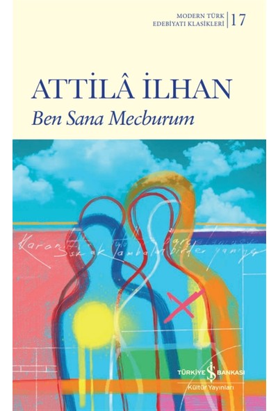 Ben Sana Mecburum - Attila Ilhan