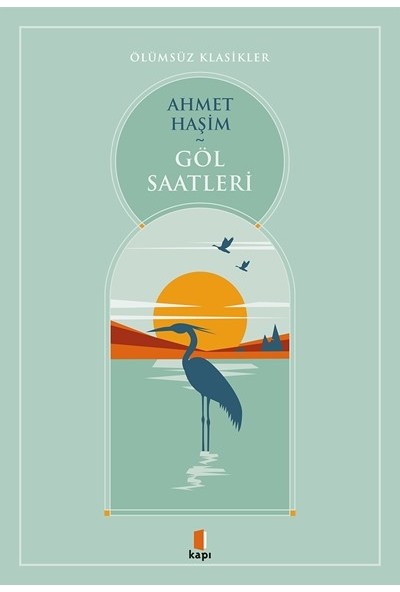 Göl Saatleri - Ahmet Haşim