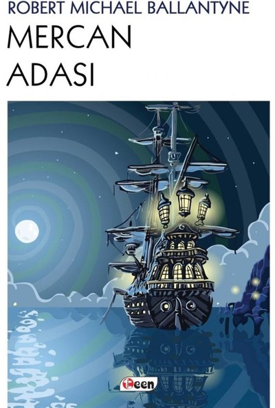 Mercan Adası - Robert Michael Ballantyne Mercan Adası - Robert Michael Ballantyne