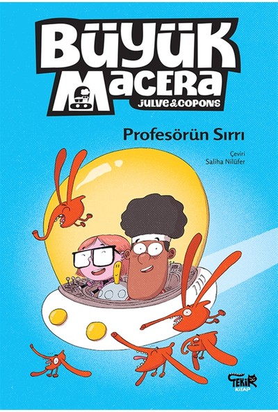 Tekir Kitap Profesörün Sırrı - Büyük Macera - Jaume Copons Tekir Kitap Profesörün Sırrı - Büyük Macera - Jaume Copons