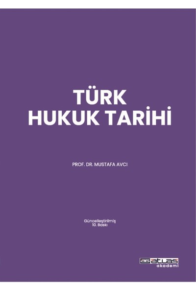 Türk Hukuk Tarihi - Mustafa Avcı