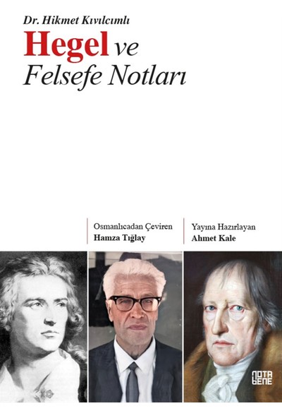 Nota Bene Yayınları Hegel ve Felsefe Notları - Hikmet Kıvılcımlı Nota Bene Yayınları Hegel ve Felsefe Notları - Hikmet Kıvılcımlı