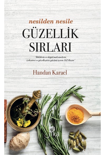 Nesilden Nesile Güzellik Sırları - Handan Karael Nesilden Nesile Güzellik Sırları - Handan Karael