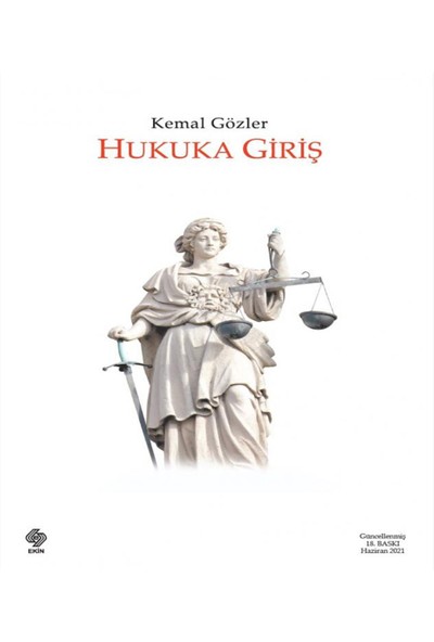 Hukuka Giriş - Kemal Gözler