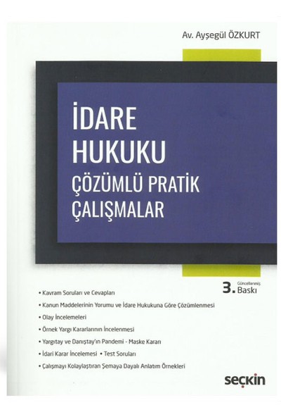 İdare Hukuku Çözümlü Pratik Çalışmalar - Ayşegül Özkurt