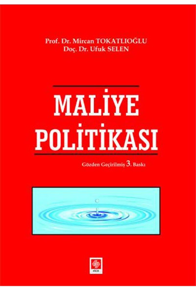 Maliye Politikası - Mircan Tokatlıoğlu Maliye Politikası - Mircan Tokatlıoğlu