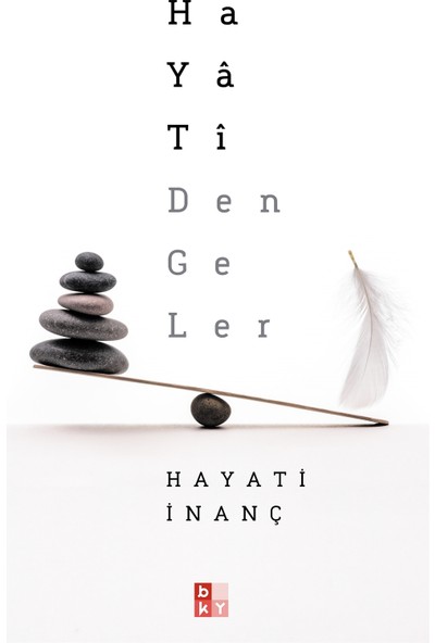 Hayati Dengeler - Hayati İnanç