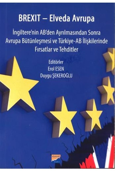 Brexit: Elveda Avrupa - Erol Esen Brexit: Elveda Avrupa - Erol Esen