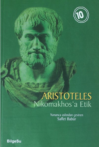 Nikomakhos'a Etik - Aristoteles