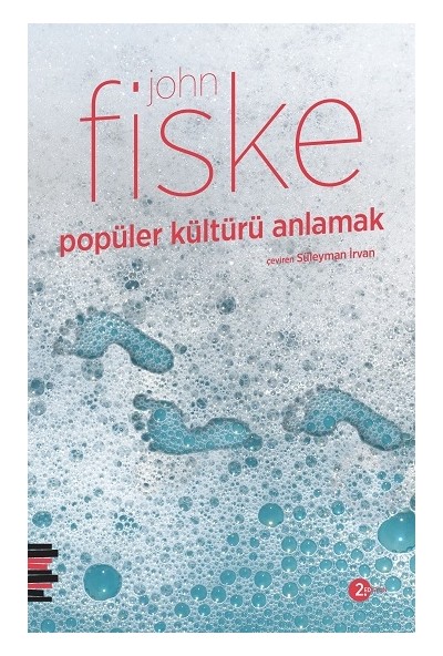 Popüler Kültürü Anlamak - Süleyman Irvan