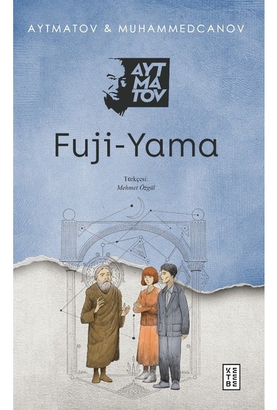 Fuji-Yama - Cengiz Aytmatov