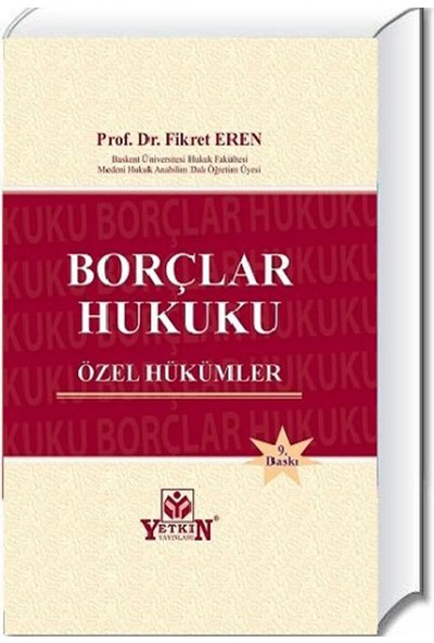Borçlar Hukuku Özel Hükümler -Fikret Eren Borçlar Hukuku Özel Hükümler -Fikret Eren