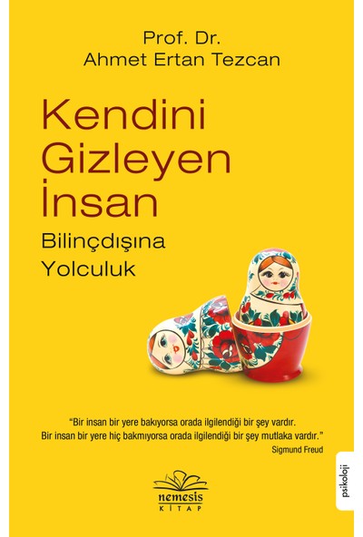 Kendini Gizleyen İnsan - Ahmet Ertan Tezcan Kendini Gizleyen İnsan - Ahmet Ertan Tezcan